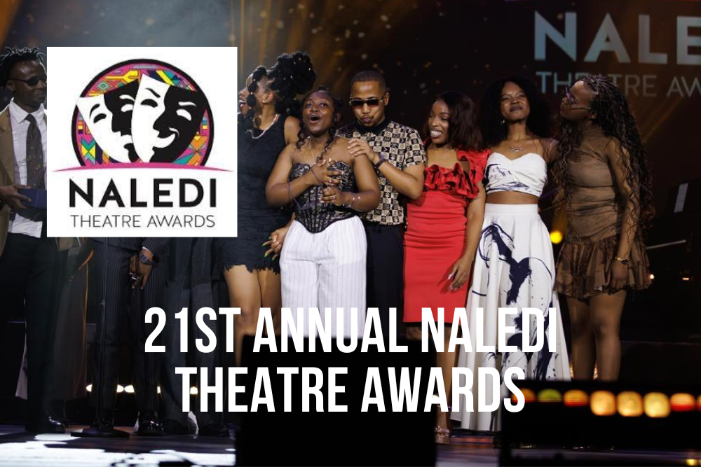 21st Annual Naledi Theatre Award Winners for Productions Staged in 2025 ...